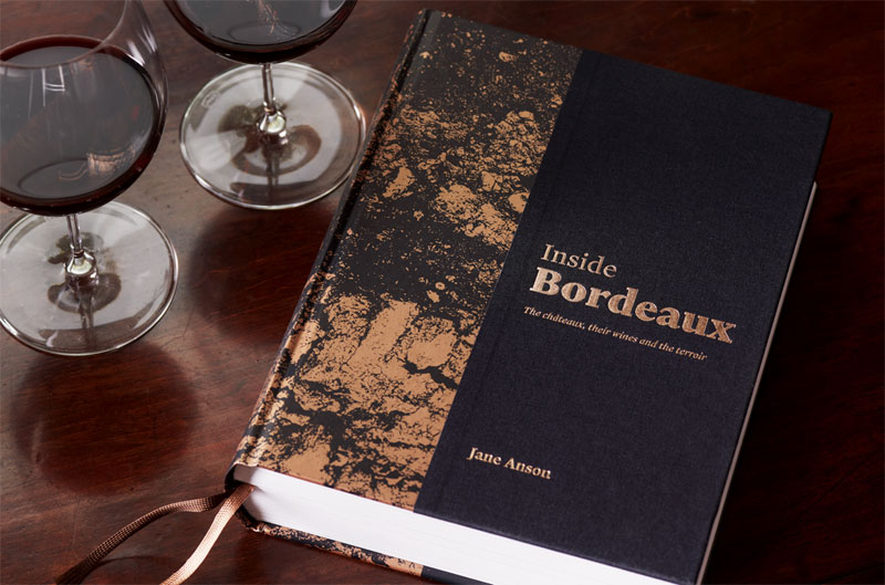 Inside Bordeaux by Jane Anson - Waters Wine Company - Buy Now!